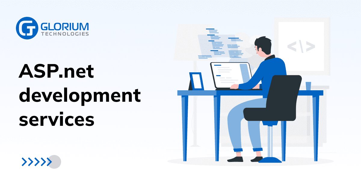 ASP.net development services - Glorium Technologies ASP.net development services - Glorium Technologies